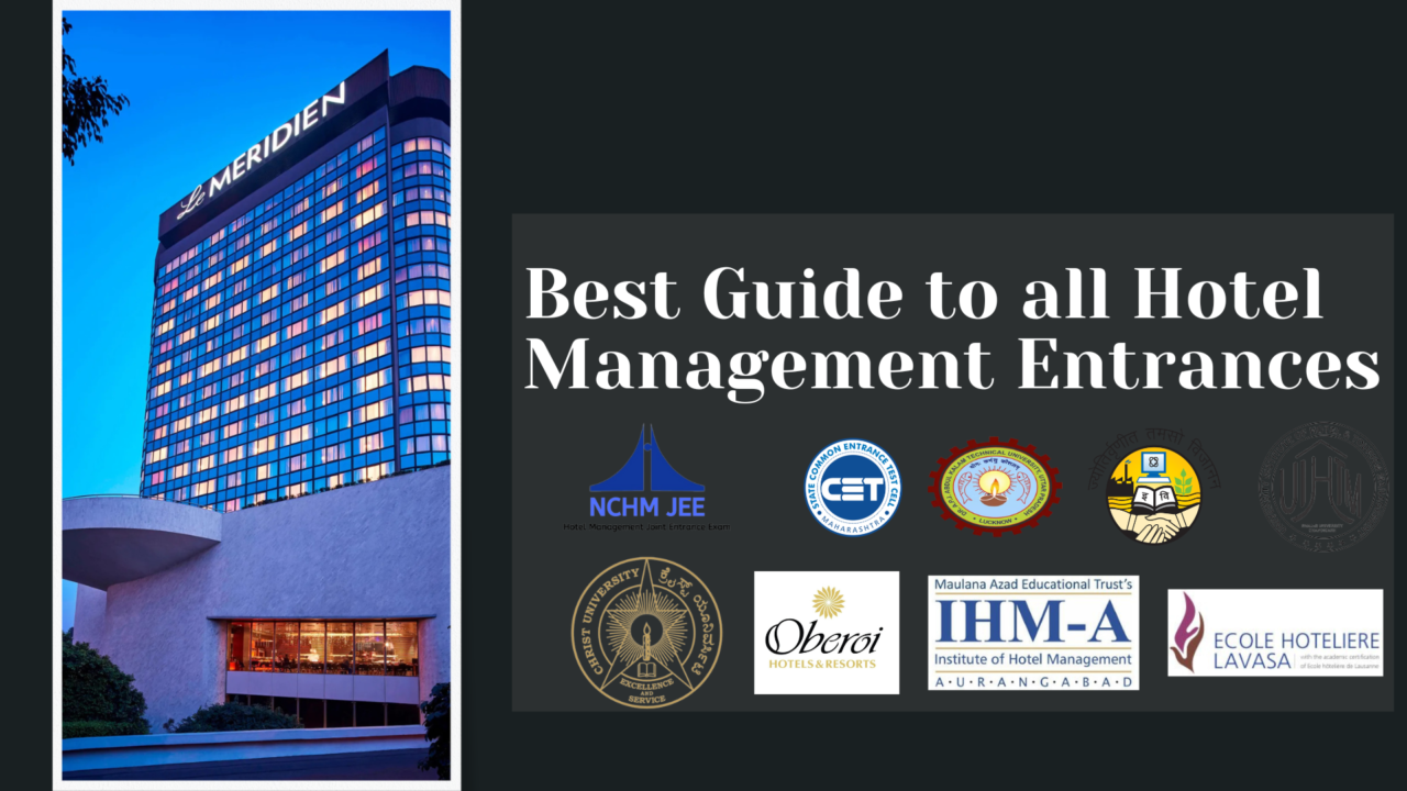 Complete Guide to Hotel Management Entrance Exams in India | Best hotel ...